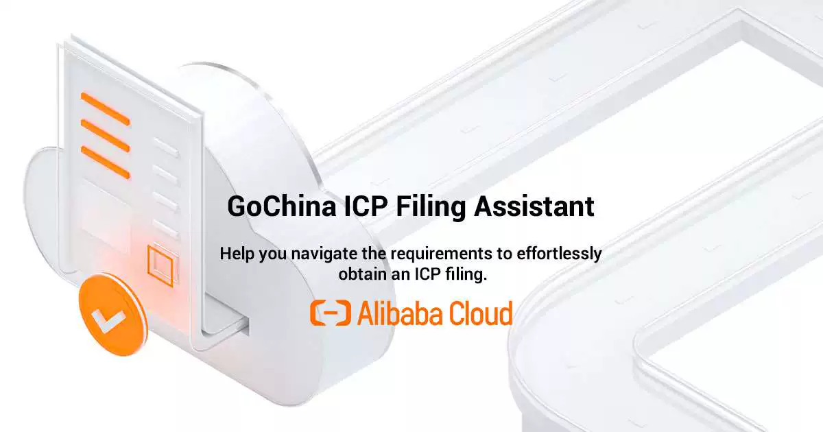 GoChina ICP Filing Assistant - Alibaba Cloud