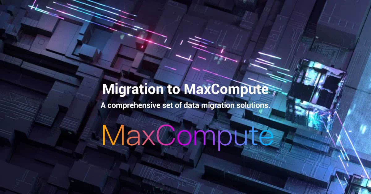 Data Migration to MaxCompute - Alibaba Cloud