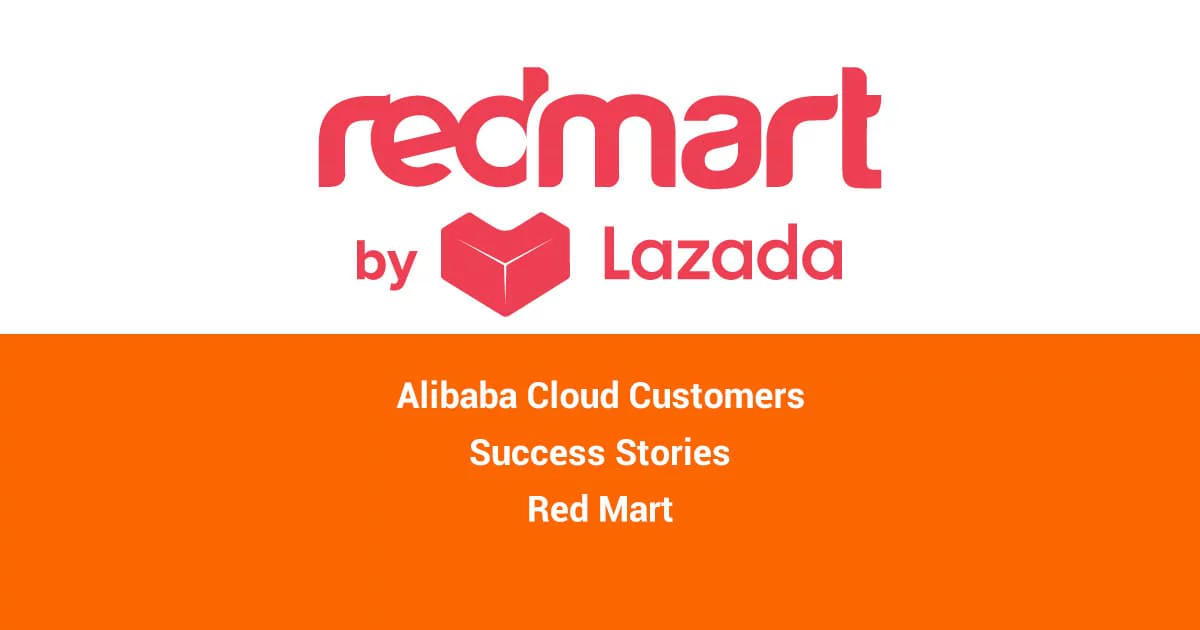 RedMart: Online Supermarket in Singapore - Alibaba Cloud Case Study