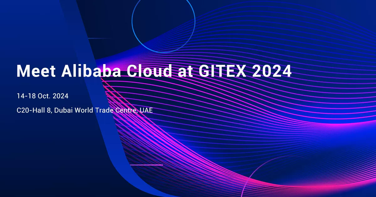 Meet Alibaba Cloud Cloud at GITEX 2024 - Alibaba Cloud