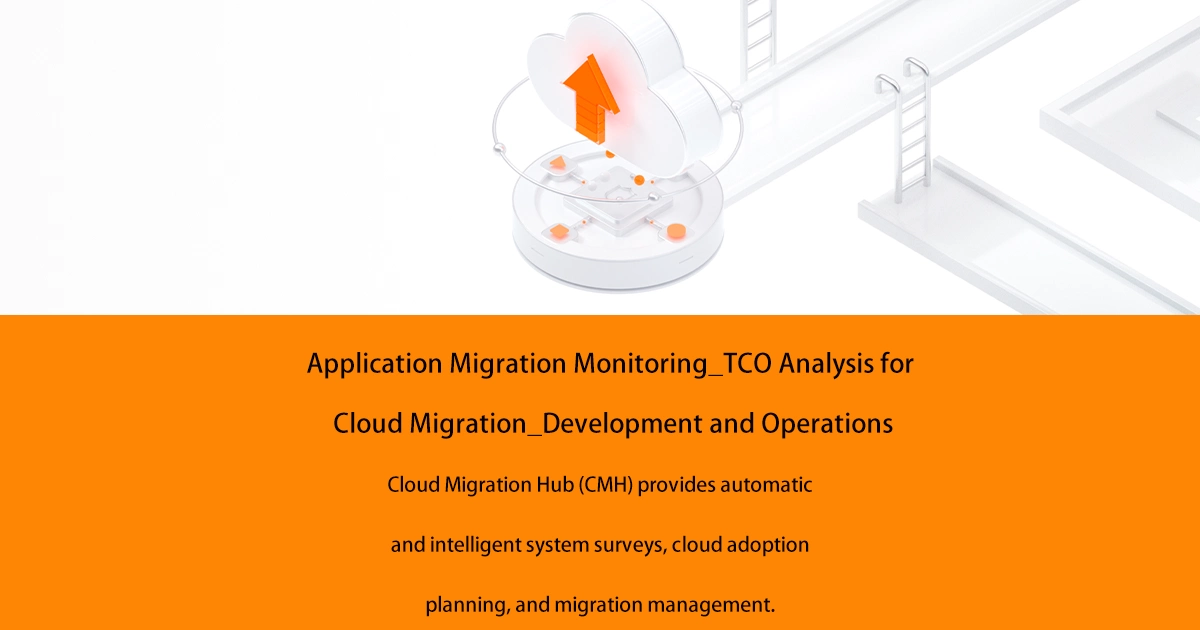 Application Migration Monitoring_TCO Analysis for Cloud Migration_Development and Operations