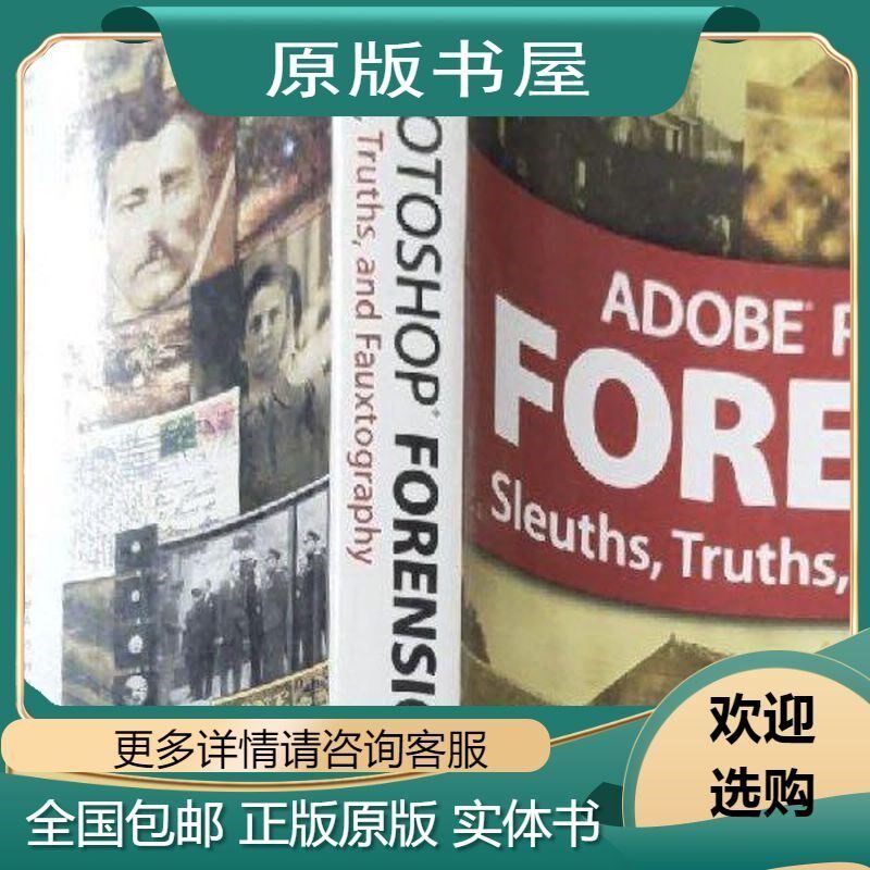英文 PS伪照鉴定 Adobe Photoshop Forensics:Sleuths,Trut