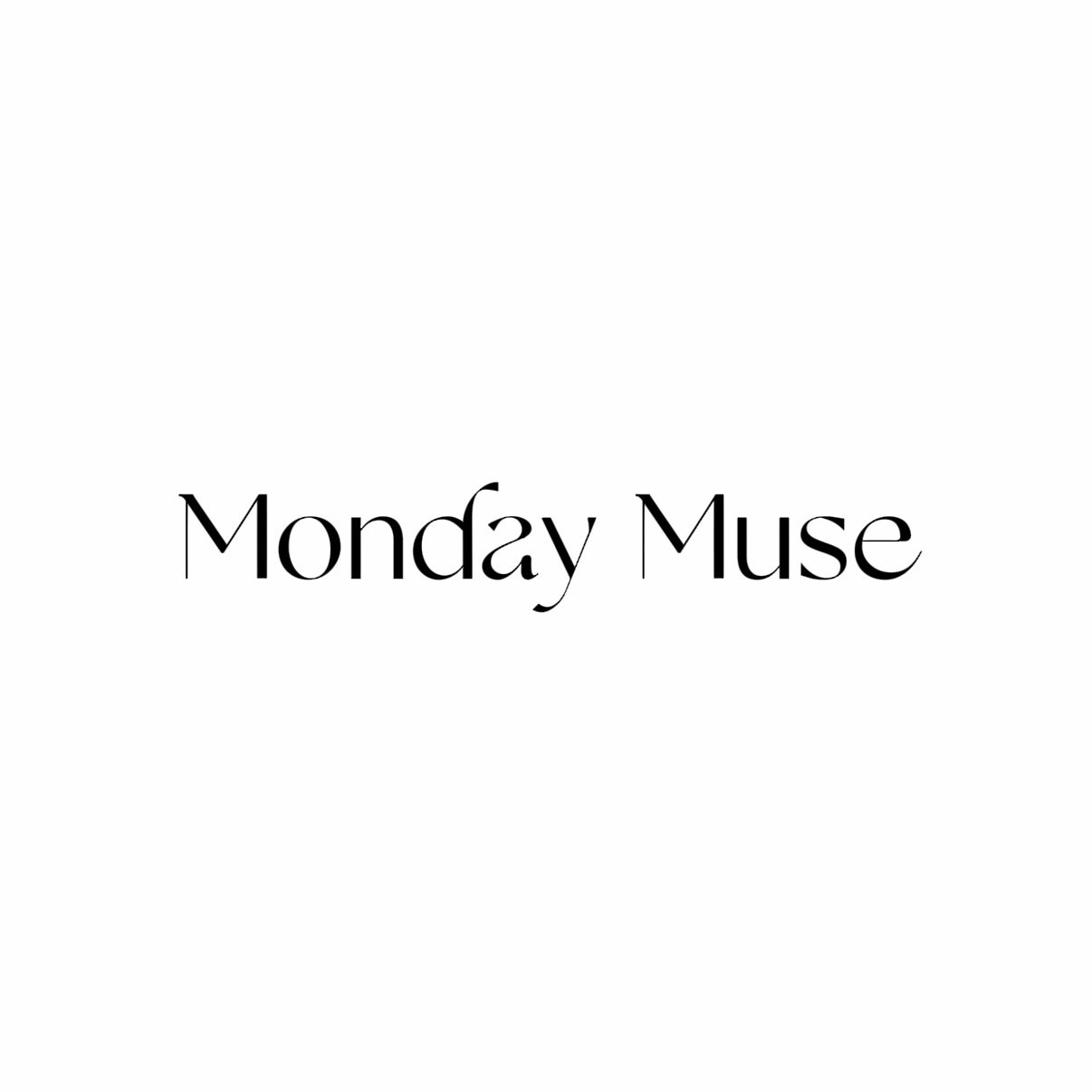 Monday Muse