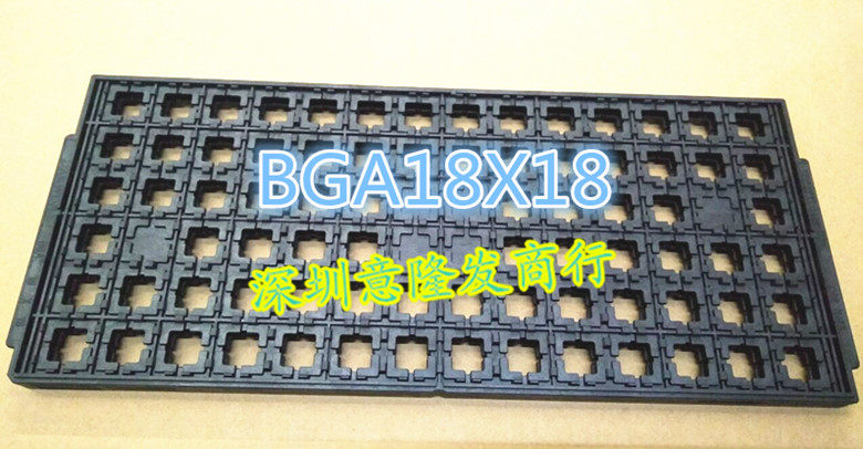 IC tray BGA18X18 chip tray memory tray BGA DDR3 DDR2 BGA18mm*18mm
