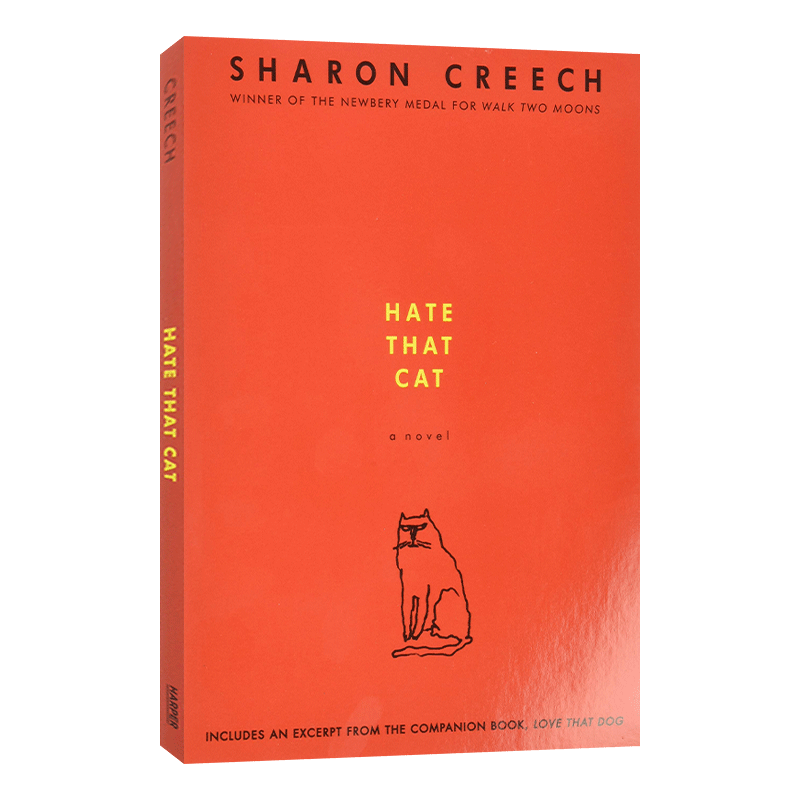 英文原版 Hate That Cat 給壞貓寫詩 紐伯瑞獲獎作者Sharon Creech 英文版 進口英語原版書籍