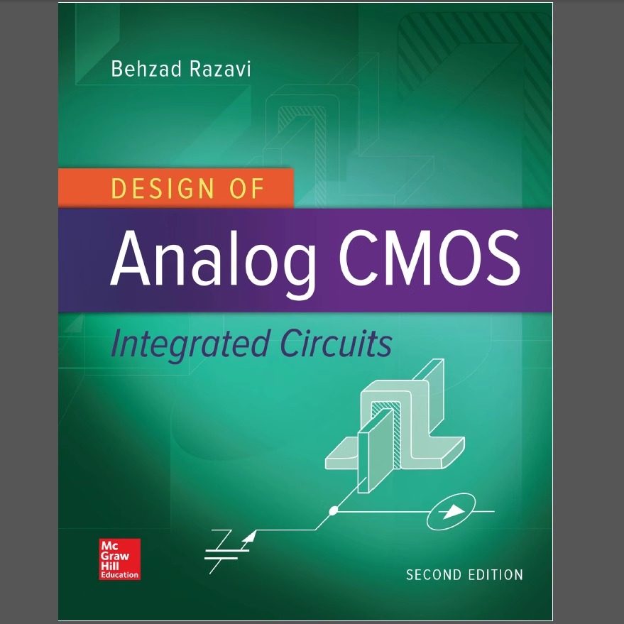 📖揭秘经典教科书！Design of Analog CMOS Integrated Circuits (Behzad Razavi) 让你成为 ...