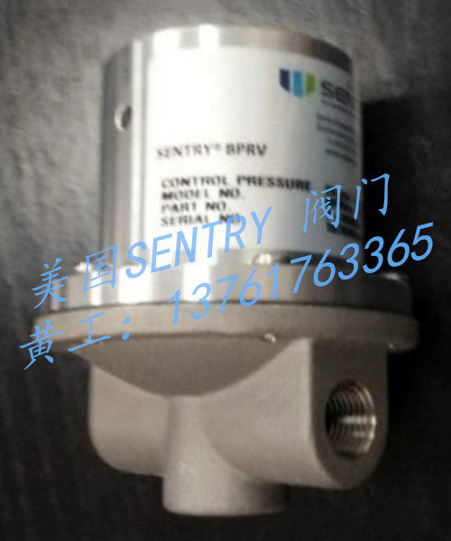 美國SENTRY BPRV背壓穩壓洩壓閥 BPRVA-20哨兵背壓調節器/溢流閥