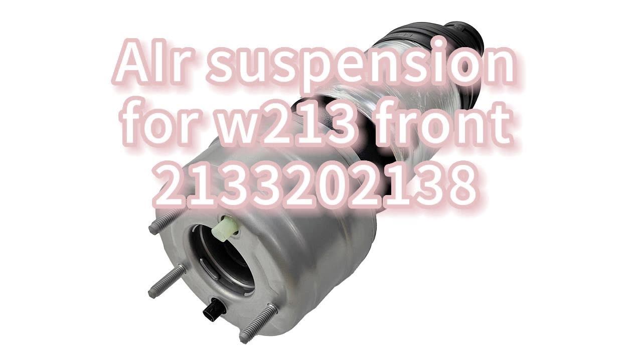 For Mercedes Benz W213 E Class Aftermarket Repair Kits Air Suspension ...