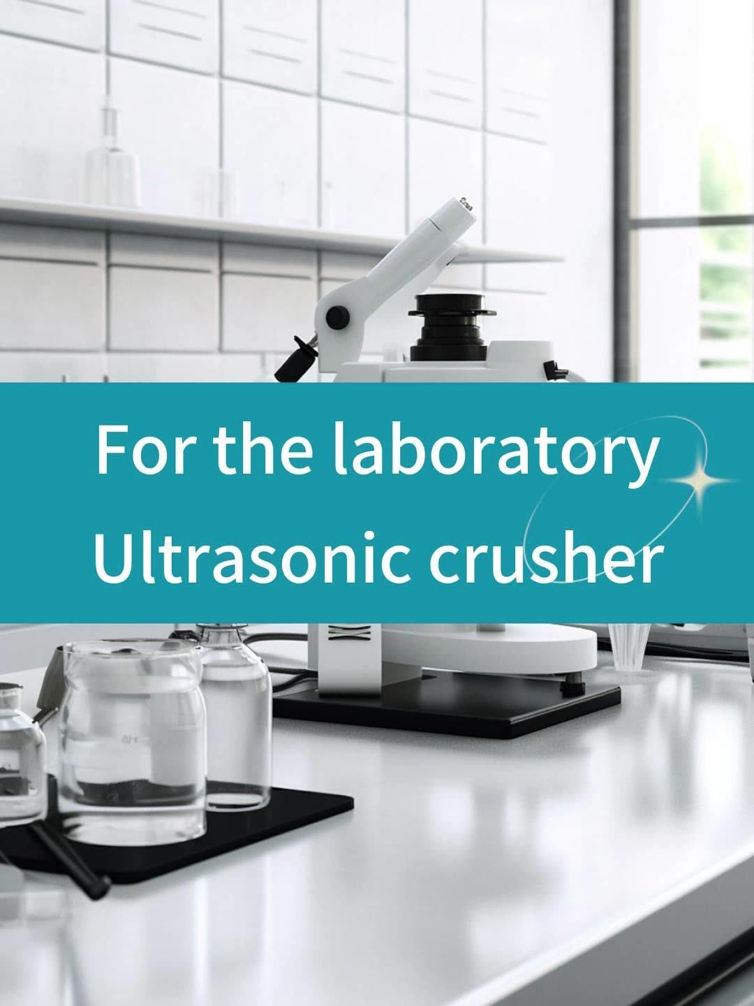 Laboratory Ultrasonic Cell Crusher Efficient Device For Cell Disruption ...
