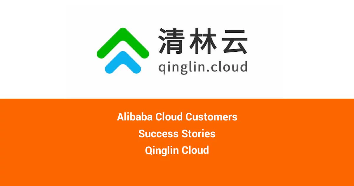 Qinglin Cloud: Professional Internet Service Company - Alibaba Cloud ...