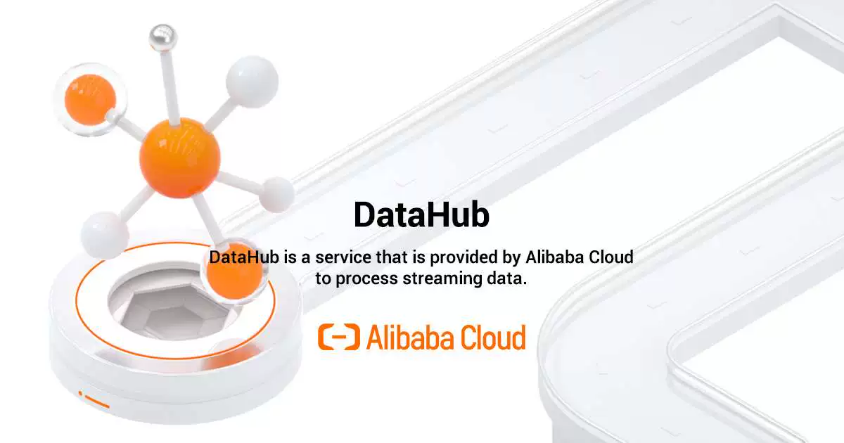 DataHub: Streaming Data Processing Service - Alibaba Cloud