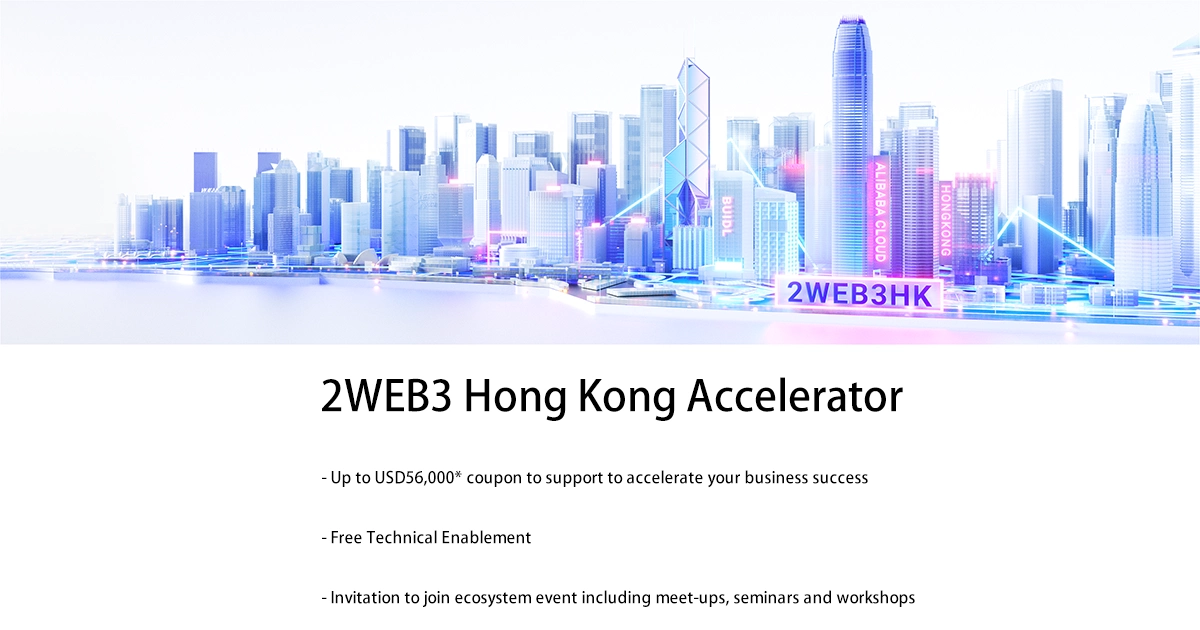 Alibaba Cloud Hong Kong 2WEB3 Spark Program