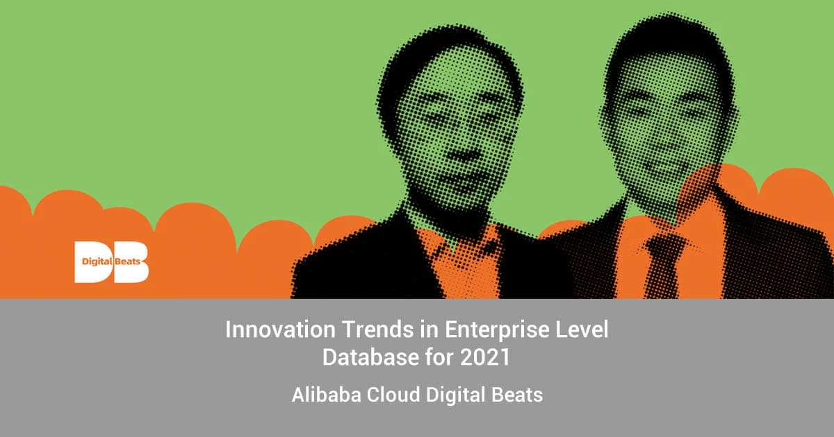 Digital Beats: Innovation Trends in Enterprise Level Database in 2021 ...