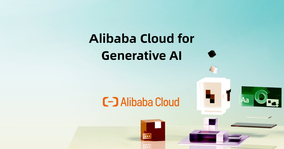 Alibaba Cloud for Generative AI - Alibaba Cloud