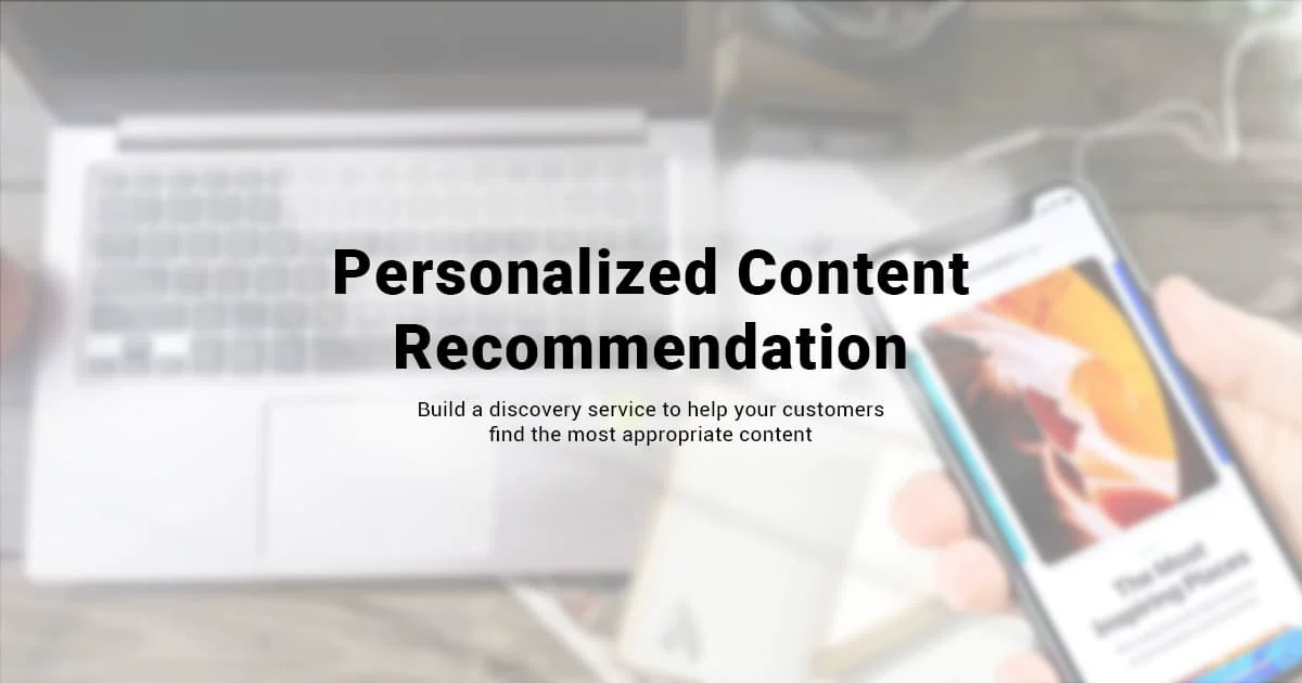 Personalized Content Recommendation Solution - Alibaba Cloud