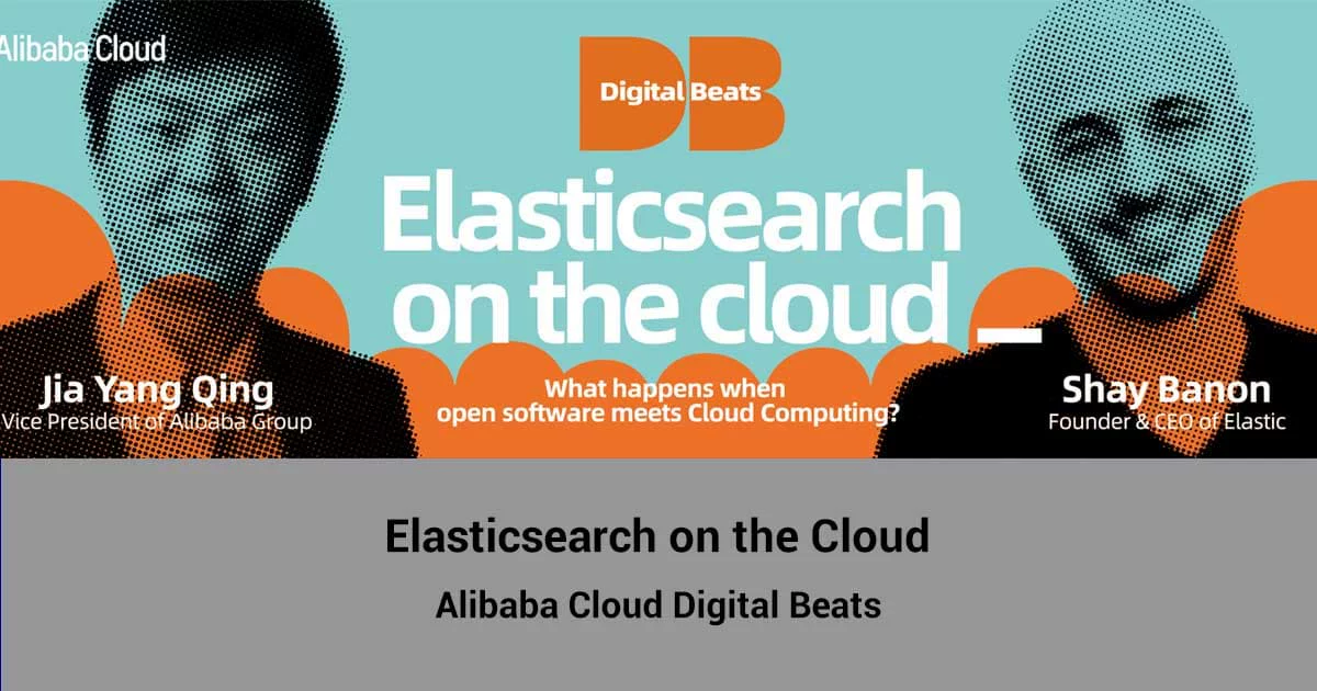 Digital Beats: Elasticsearch on the Cloud - Alibaba Cloud