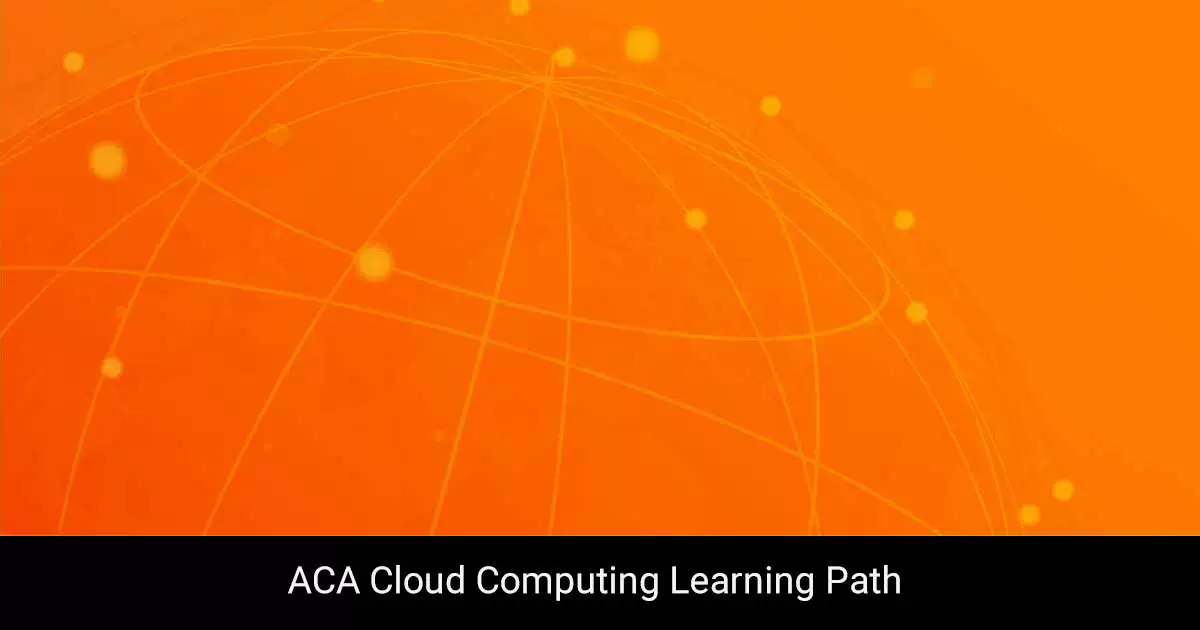 ACA Cloud Computing Learning Path-Alibaba Cloud ACA Cloud Computing Learning Path-Alibaba Cloud