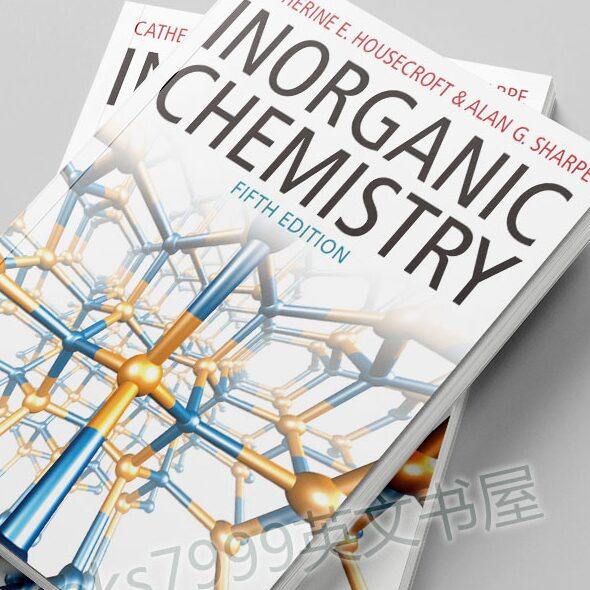 《无机化学中文版》(Housecroft)2024新汉译版有何亮点？适合哪些读者？-打印服务-淘宝好物网