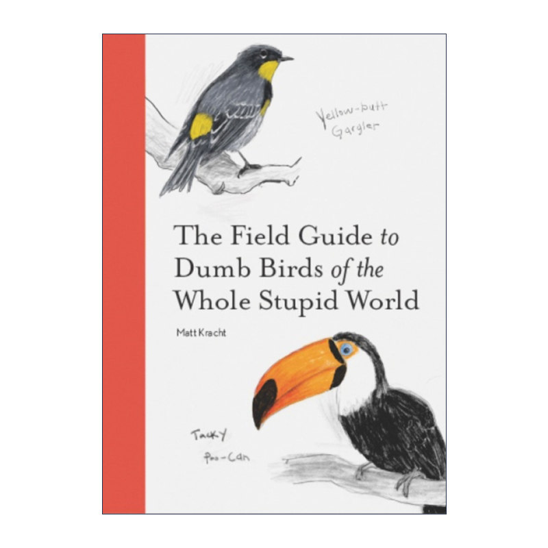 英文原版 Field Guide to Dumb Birds of the Whole Stupid World 世界傻鸟野外手册 鸟事一堆 ...