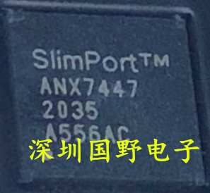 直拍 原裝正品 ANX7447QN-AC-R網版印刷ANX7447 QFN-48封裝 質量保證