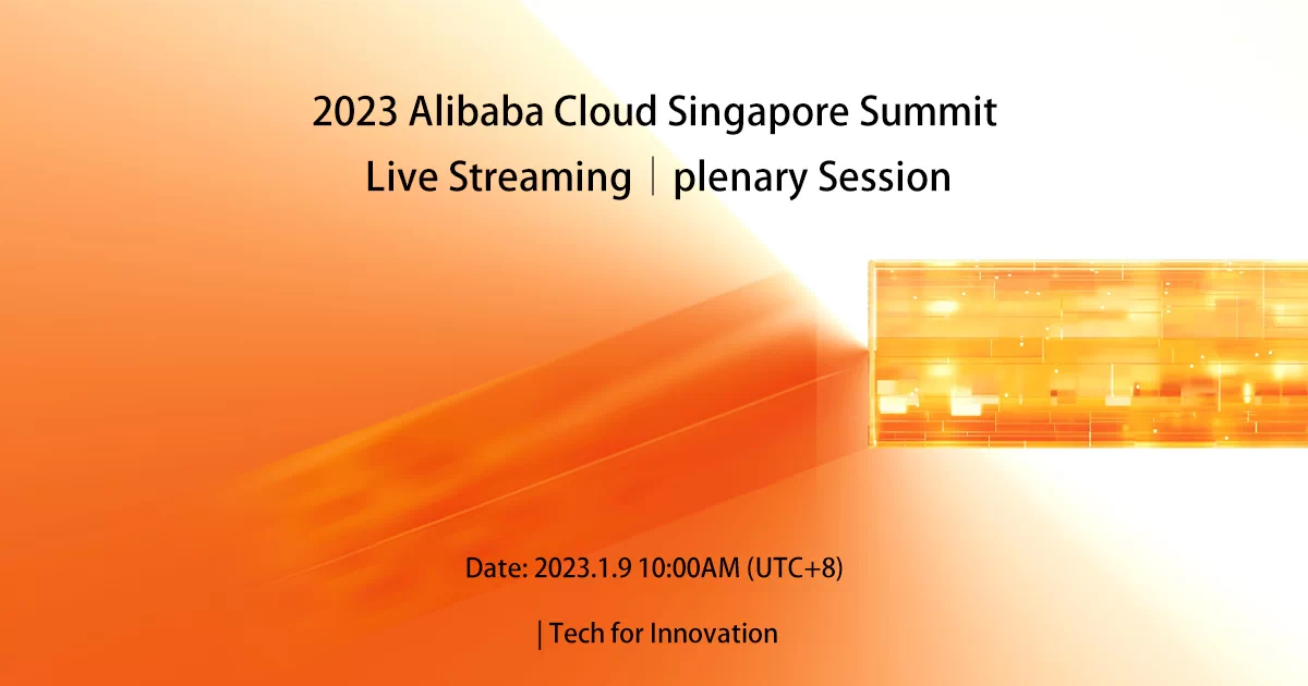 2023 Alibaba Cloud Singapore Summit Live Streaming｜plenary Session