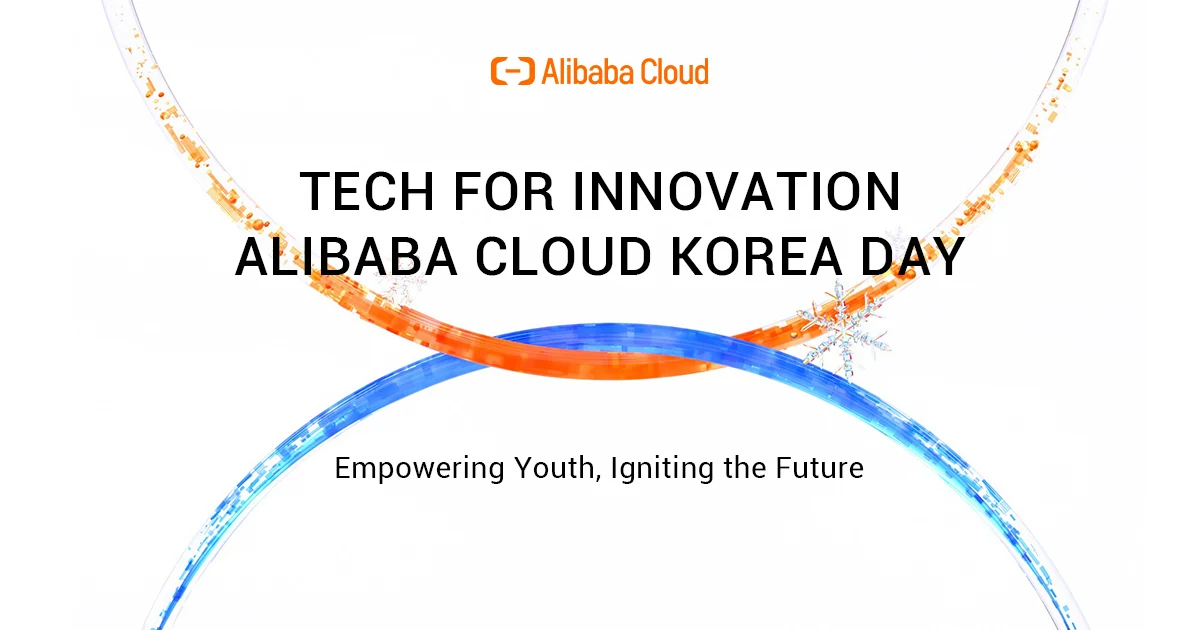 TECH FOR INNOVATION - ALIBABA CLOUD KOREA DAY