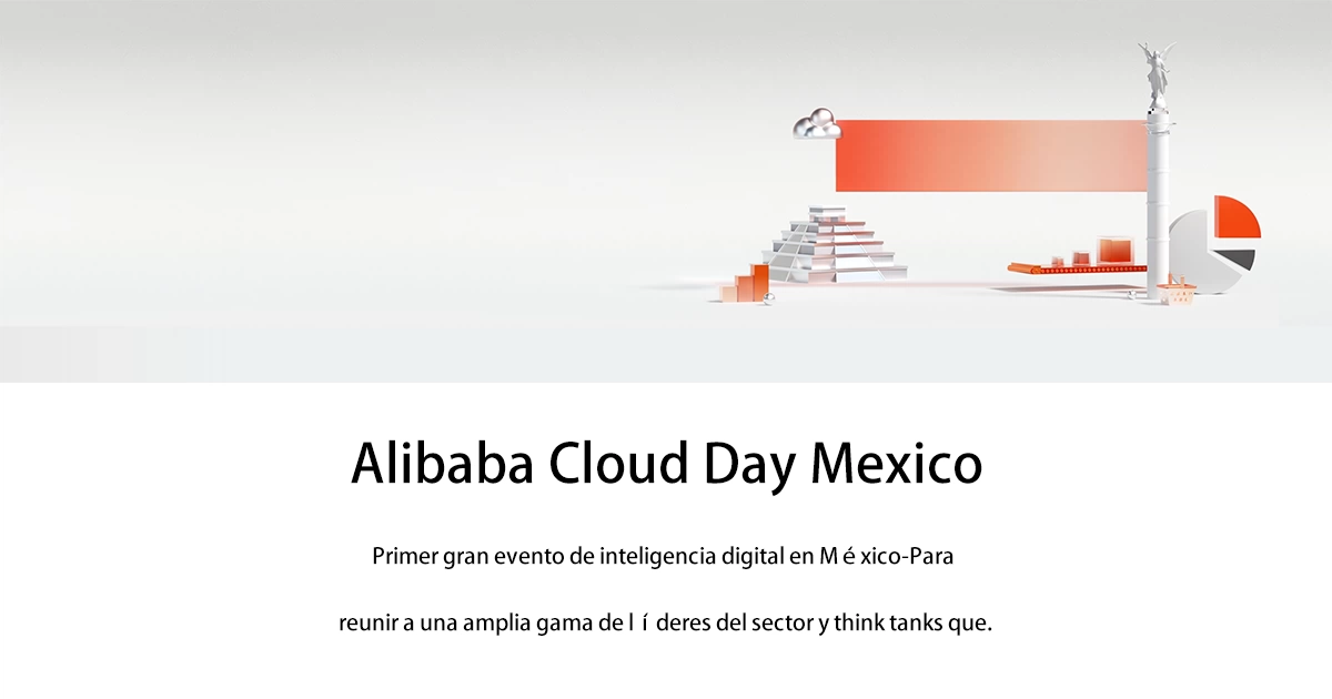 Alibaba Cloud Day Mexico-Alibaba Cloud