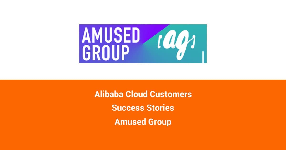 Amused Group: CDN Proved in Large-Scale Events - Alibaba Cloud Case Study