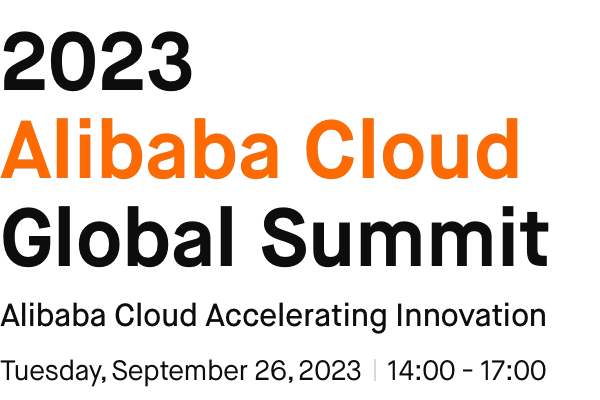 2023 Alibaba Cloud Global Summit