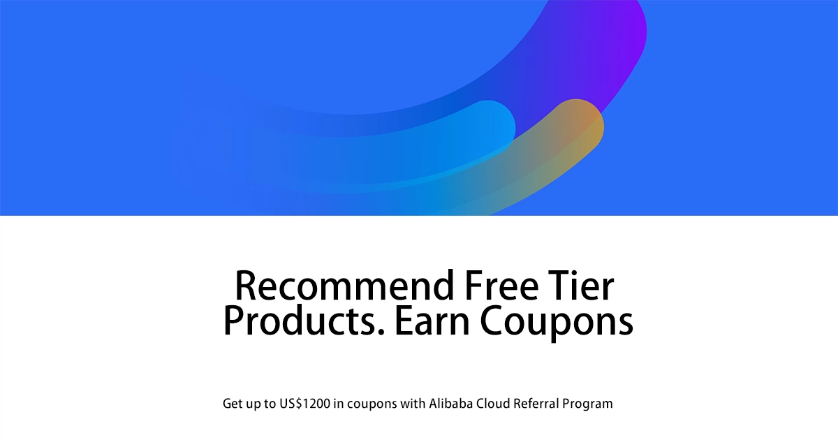Recommend Free Tier Products. Earn Coupons