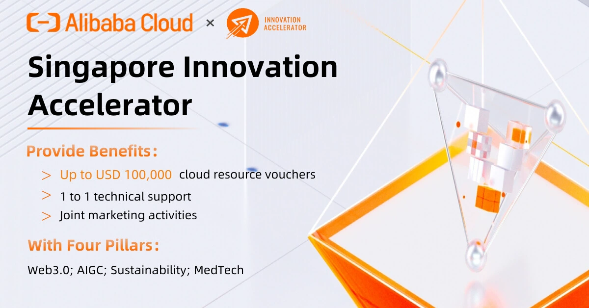 Alibaba Cloud Singapore Innovation Accelerator