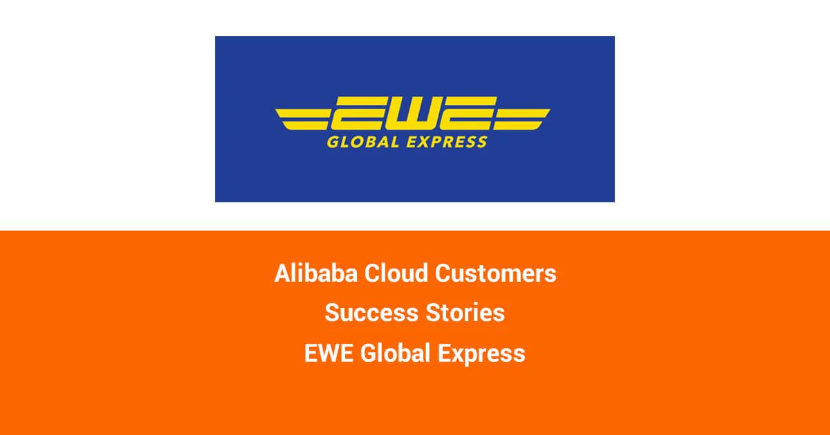 EWE Global Express: Cloud Enterprise Network (CEN) - Alibaba Cloud Case ...