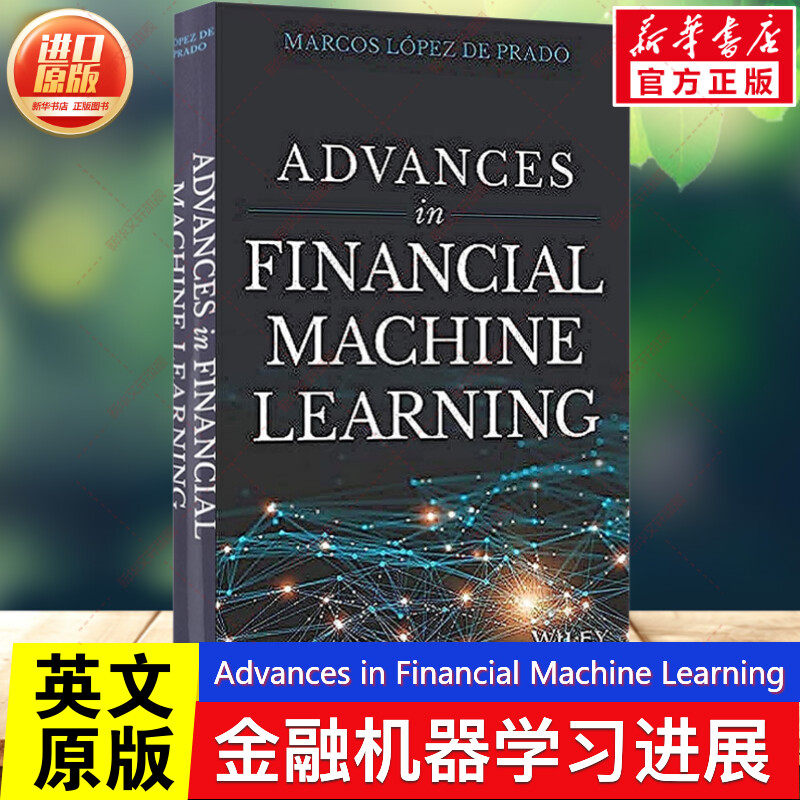 新华文轩】金融机器学习进展 英文版原版书投资金融研究进展正版 Advances in Financial Machine Learning ...