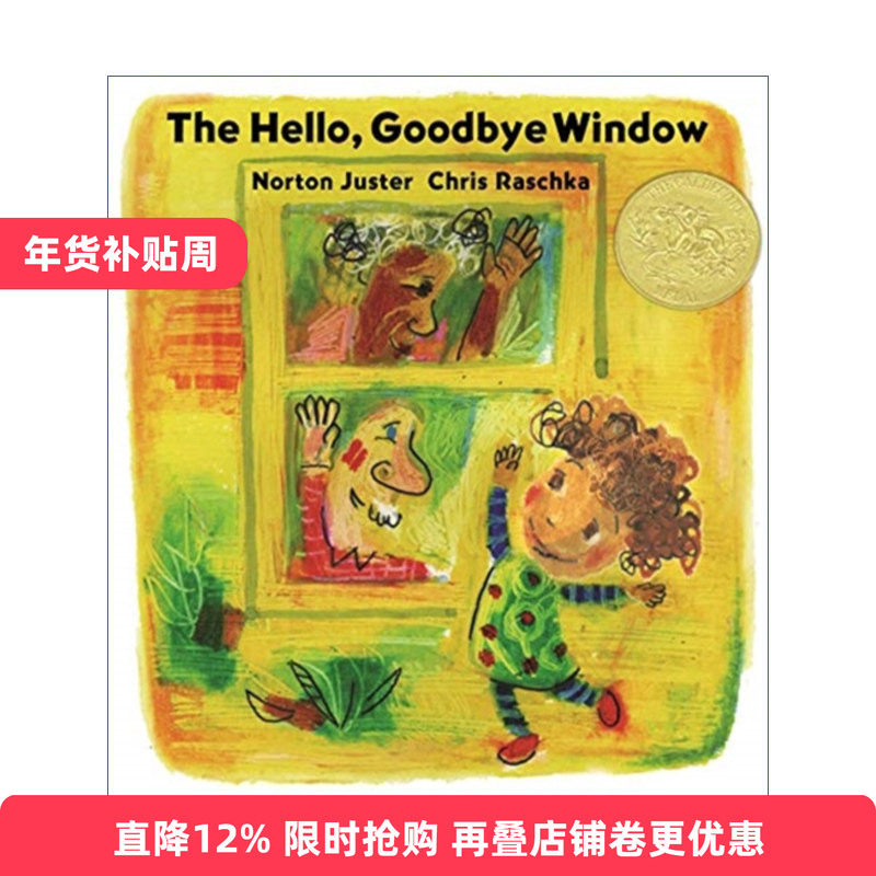 英文原版 The Hello Goodbye Window 凯迪克金奖 神奇的窗子 精装绘本 英文版 进口英语原版书籍