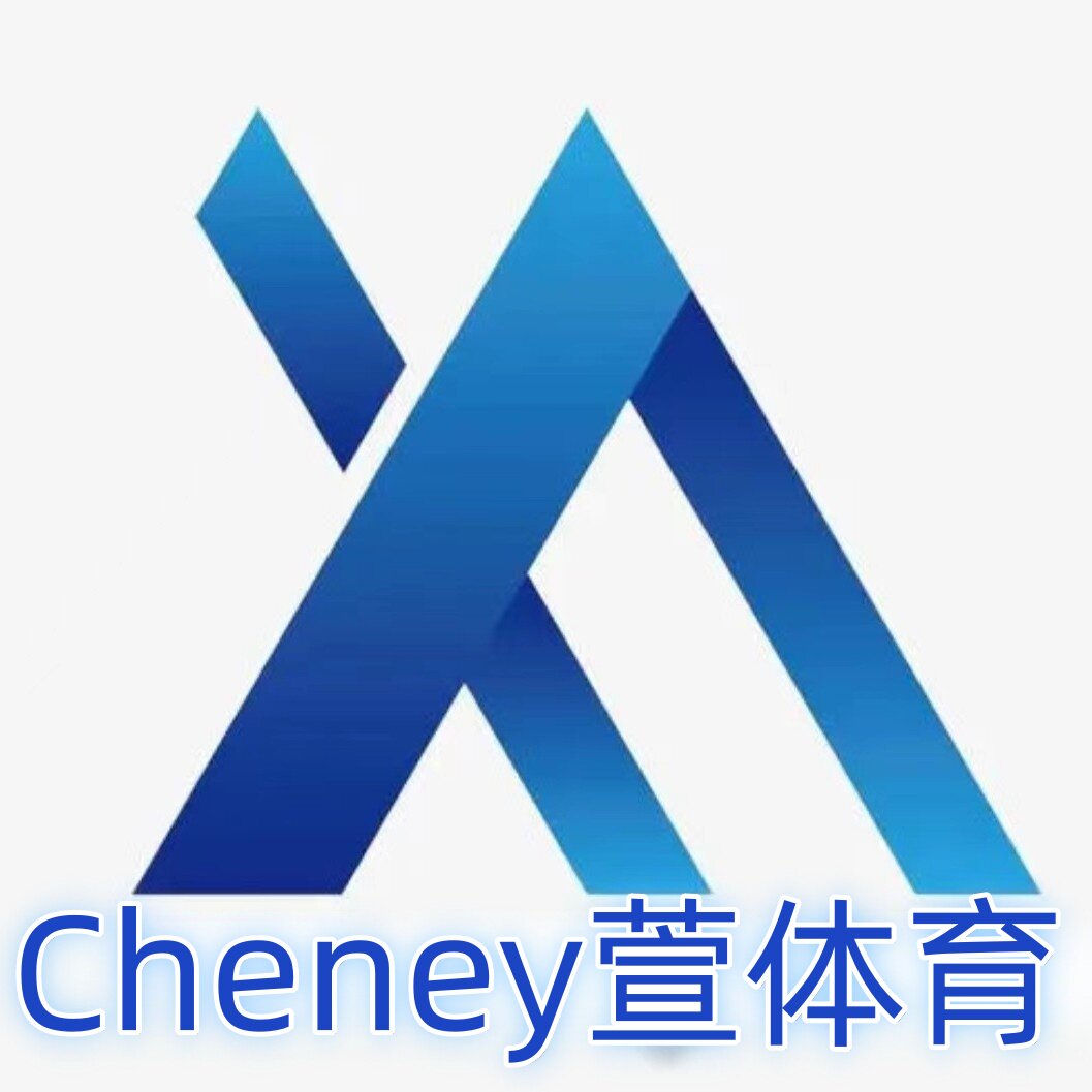 Cheney萱体育