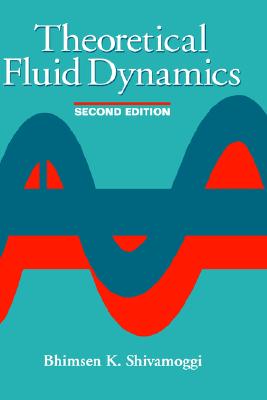 Theoretical Fluid Dynamics, 2nd Edition：流体力学领域的权威指南？-科普读物/自然科学/技术类原版书-淘宝好物网
