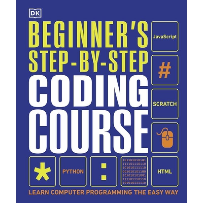 【4周速成】Beginner's Step-by-Step Coding Course，编程小白也能轻松上手？-科学技术类原版书-淘宝好物网
