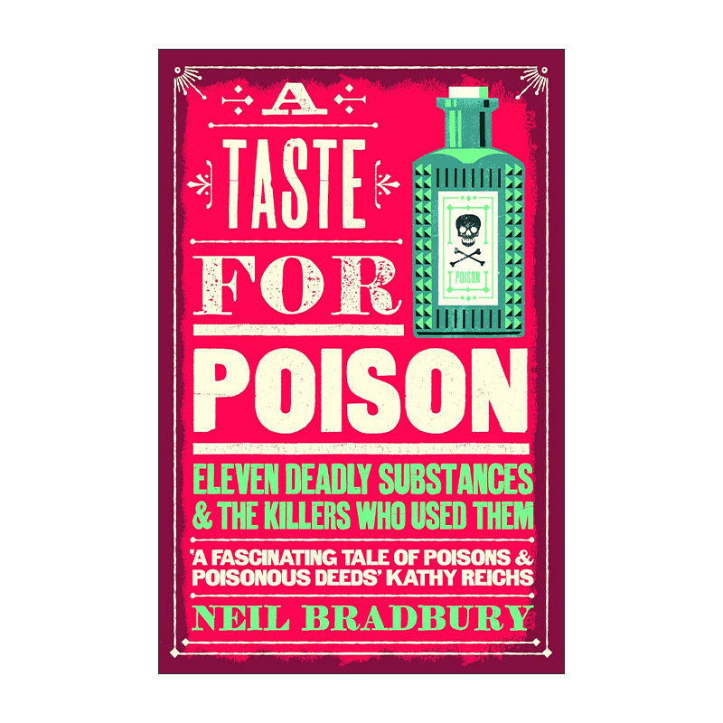 A Taste For Poison：11种致命毒物背后的真相，你敢读吗？-社会科学类原版书-淘宝好物网