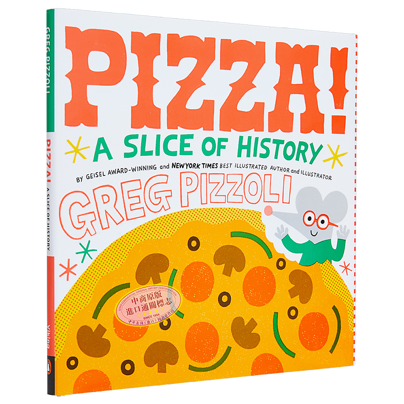 Greg Pizzoli Pizza A Slice of History 披薩餅的故事 英文原版 進口圖書 兒童繪本 故事圖畫書 又日新