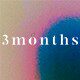 3months