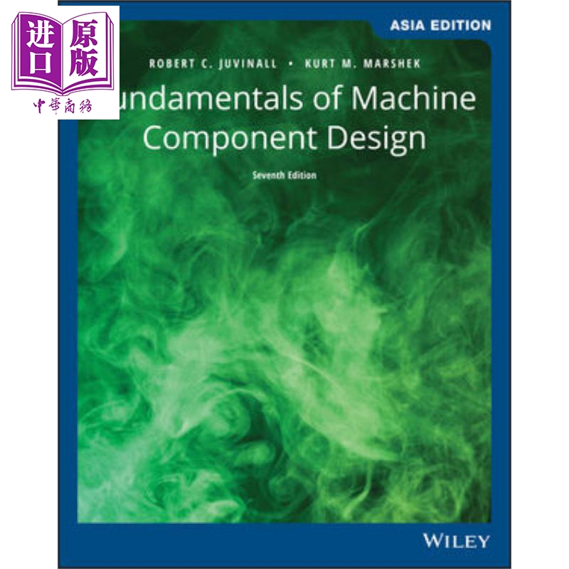 Fundamentals Of Machine Component Design：机械零部件设计的权威指南-科普读物/自然科学/技术类原版书 ...