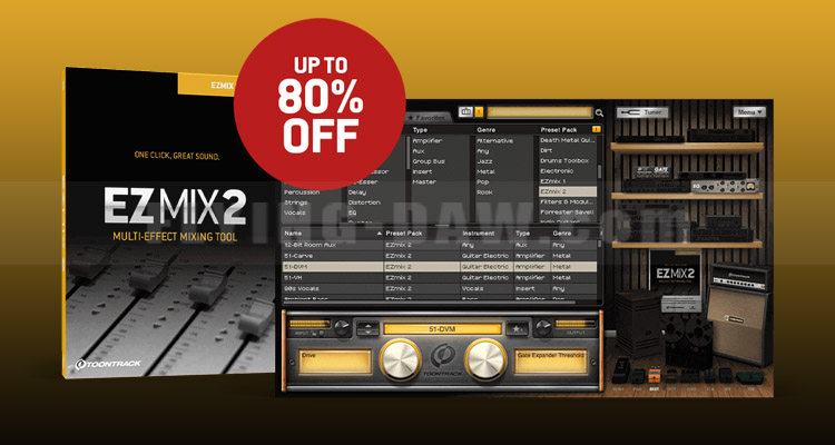 Toontrack 黑五大料：EZMix 2 史前骨折！SD3、EZK、EZD、EZB 送扩展！ | Flying-DAW | 飞来音专业音频信息平台
