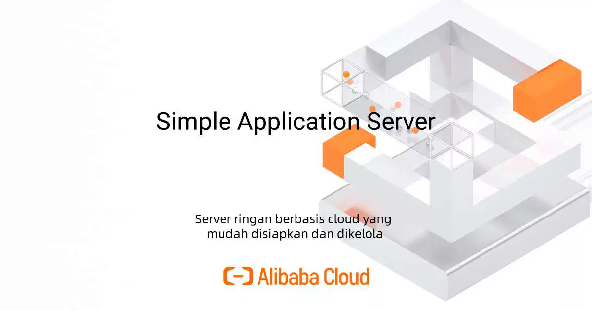Server Aplikasi Sederhana untuk Mengganti Vps - Alibaba Cloud