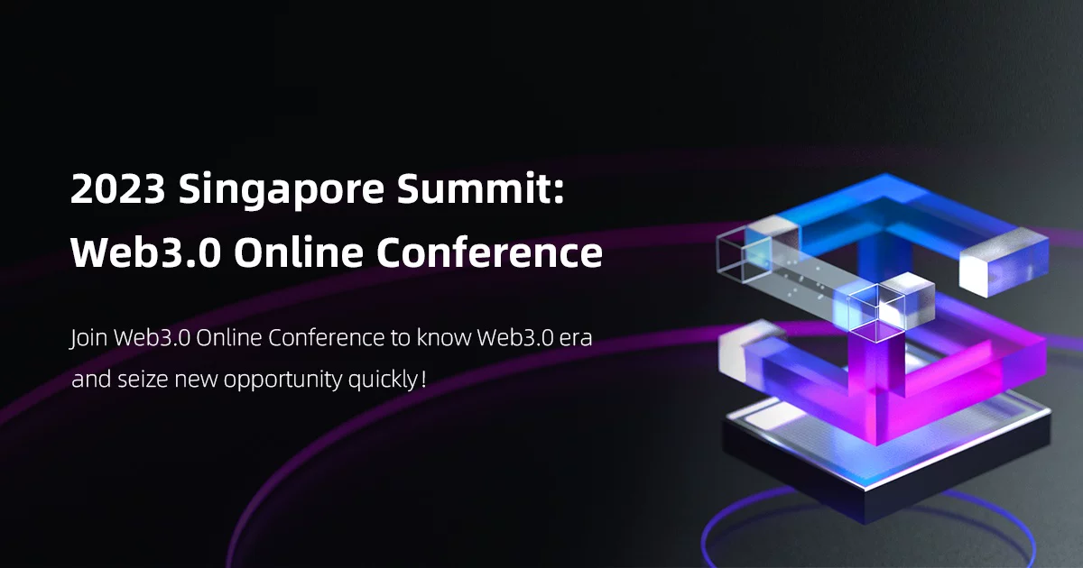 2023 Alibaba Cloud Singapore Summit: Web3.0 Online Conference