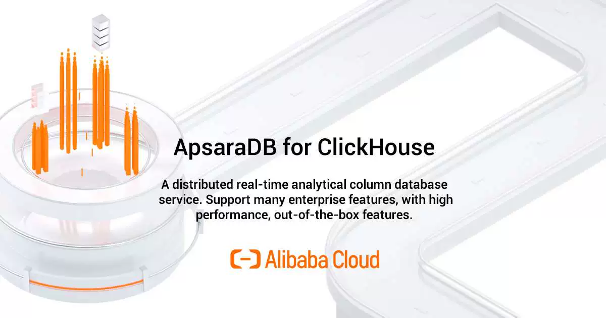 ApsaraDB for ClickHouse: Distributed Real-Time Analytical Column Database Service - Alibaba Cloud