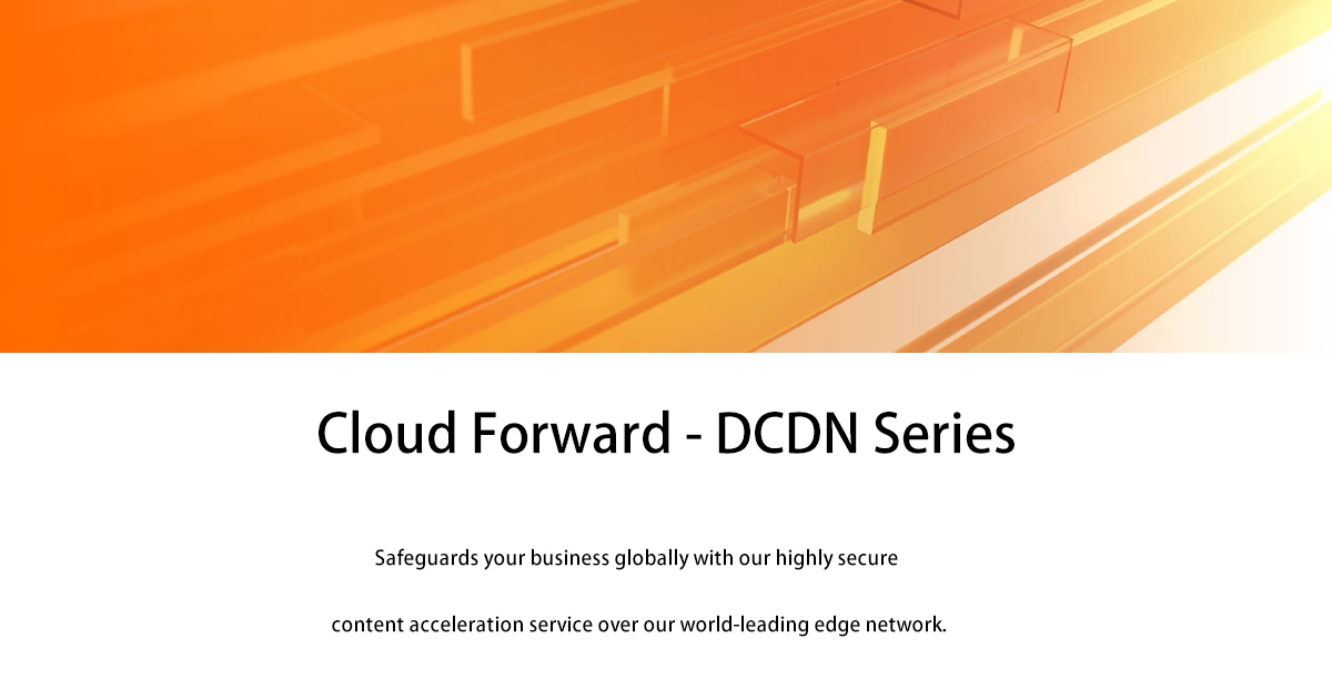 Cloud Forward - DCDN Series