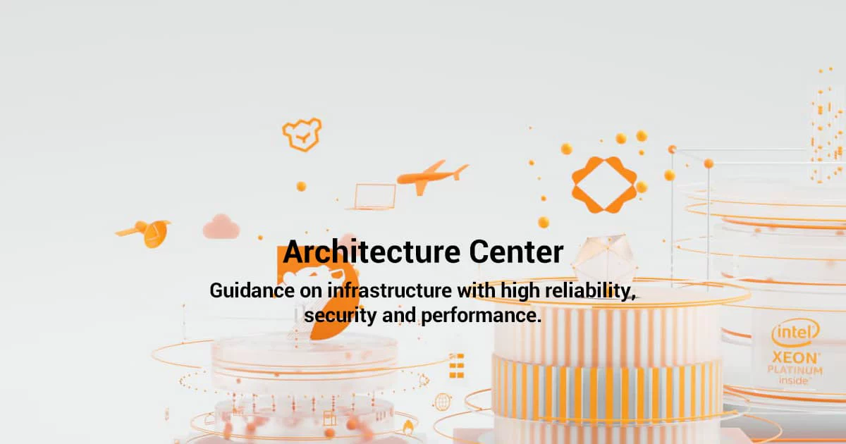 Architecture Center: Framework, Best Practices & Reference ...