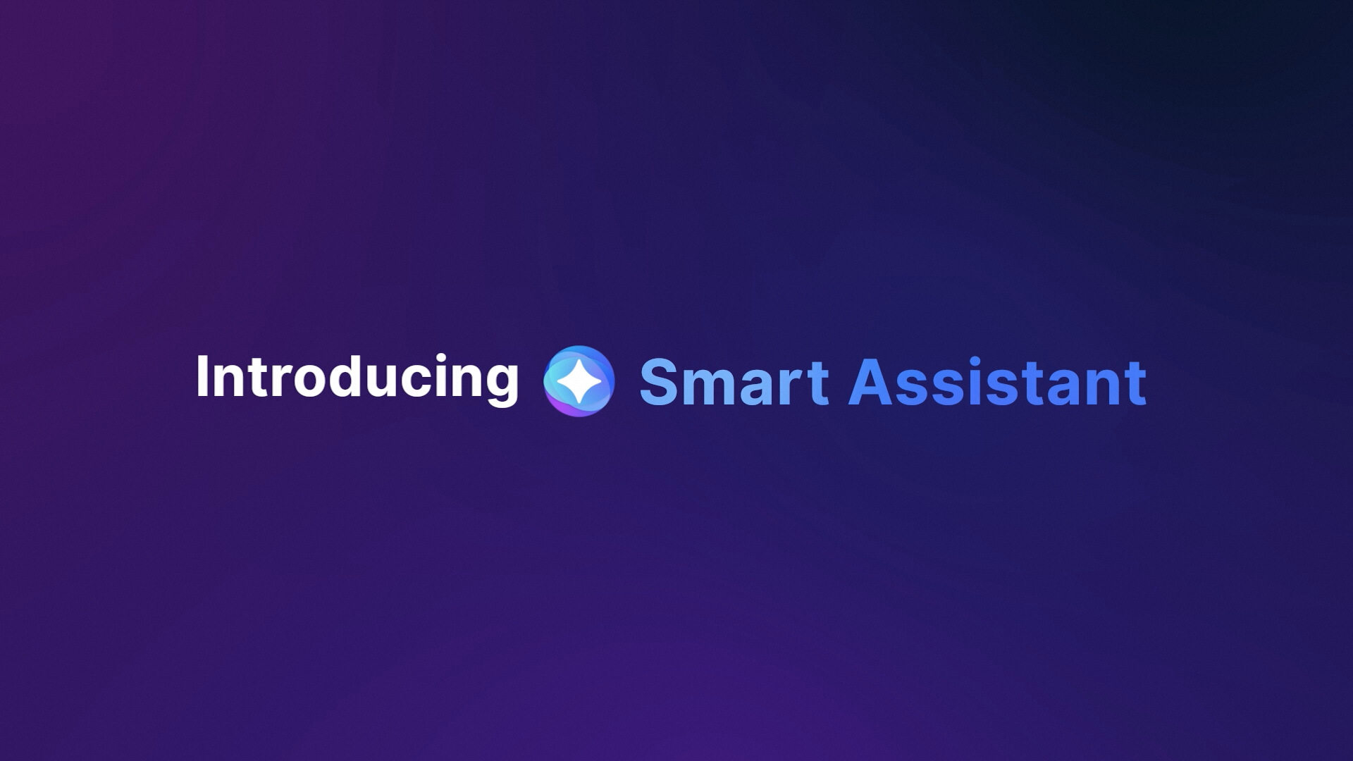 Powerful AI tool Smart Assistant: Make B2B Selling Smarter