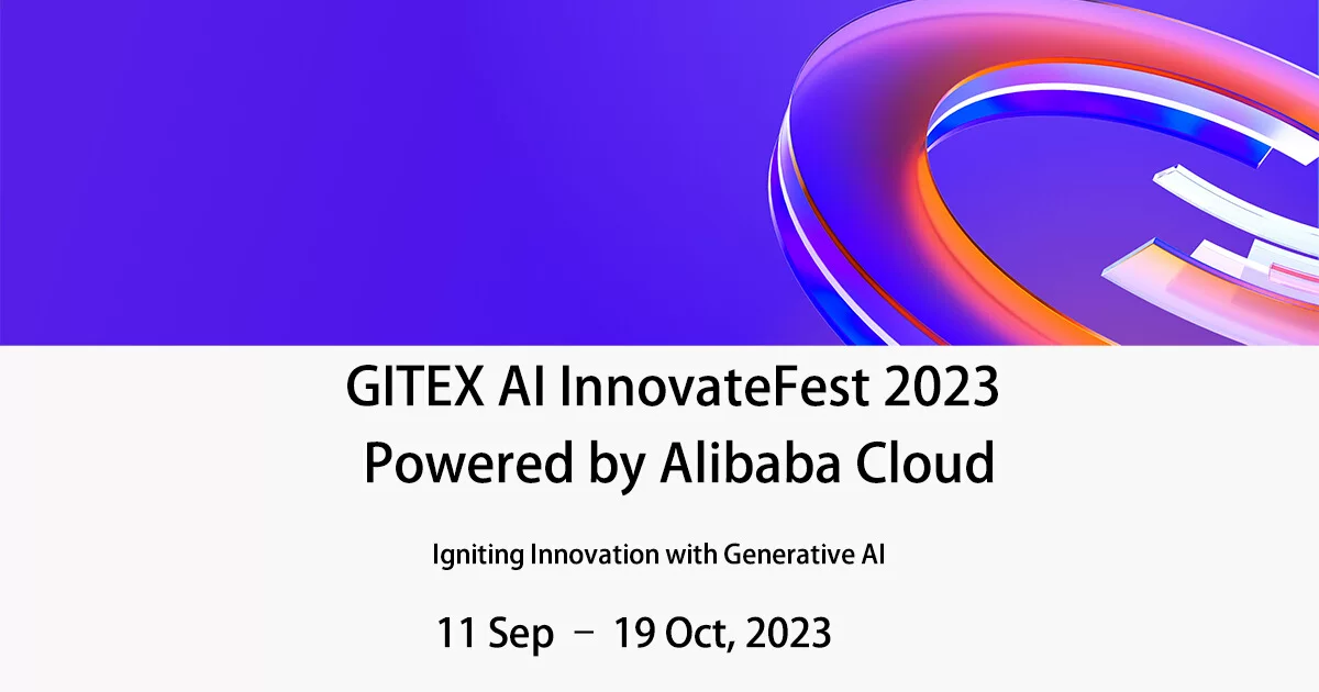 GITEX AI InnovateFest 2023 Powered by Alibaba Cloud