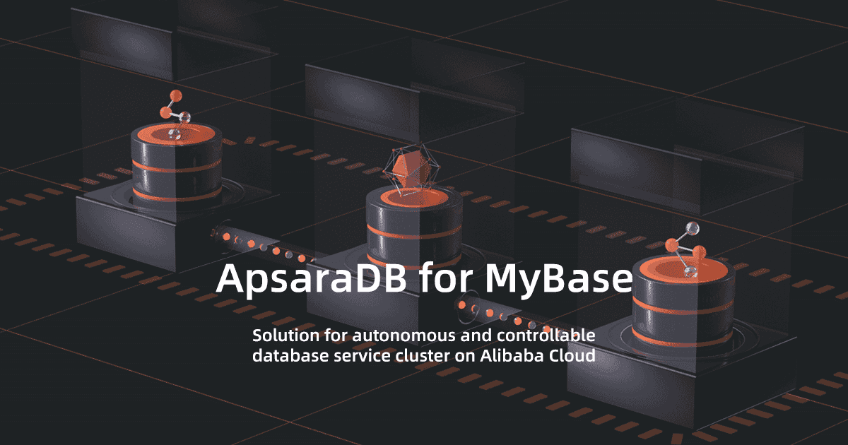 ApsaraDB for MyBase: Managing Databases on The Cloud - Alibaba Cloud